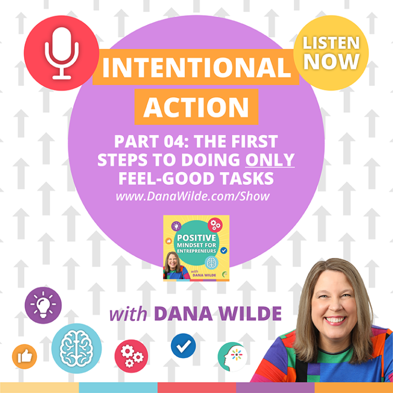Intentional Action Part 04: The First Steps To Doing Only Feel-Good ...
